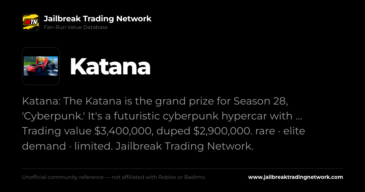 Katana | Roblox Jailbreak Trading Network Value List